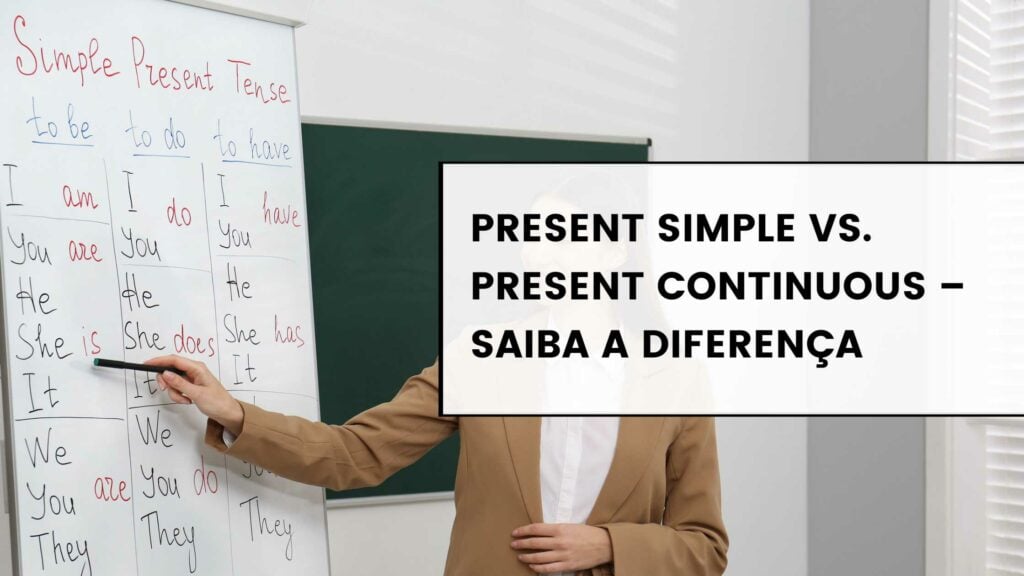 Desvende o "Present Continuous": exemplos de Frases em Inglês