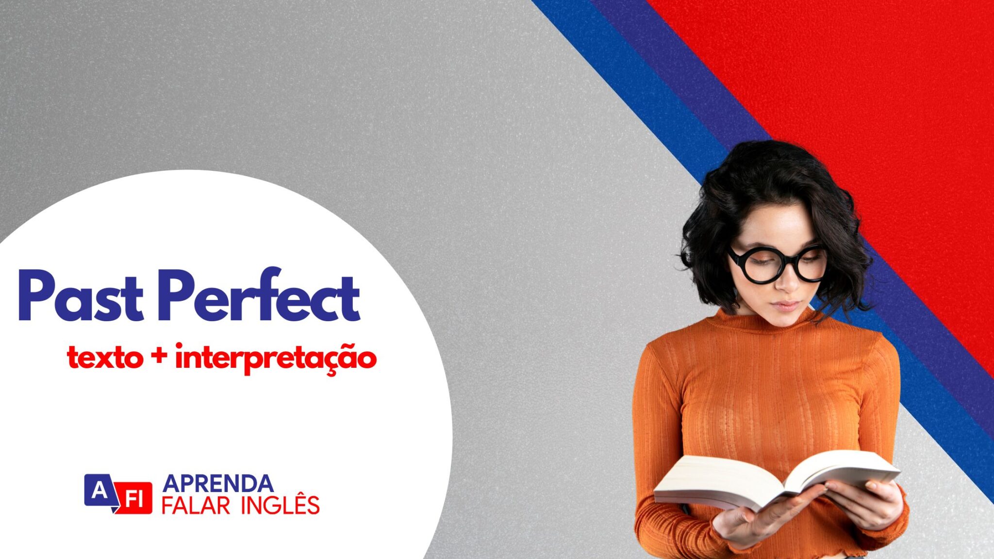 Past Perfect Tense - explicação e exercícios com vídeo